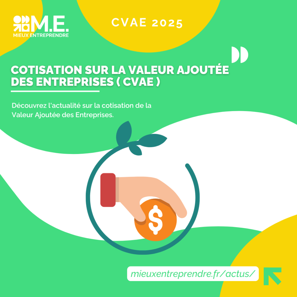 La Cotisation sur la Valeur Ajoutée des Entreprises (CVAE) - Mieux Entreprendre